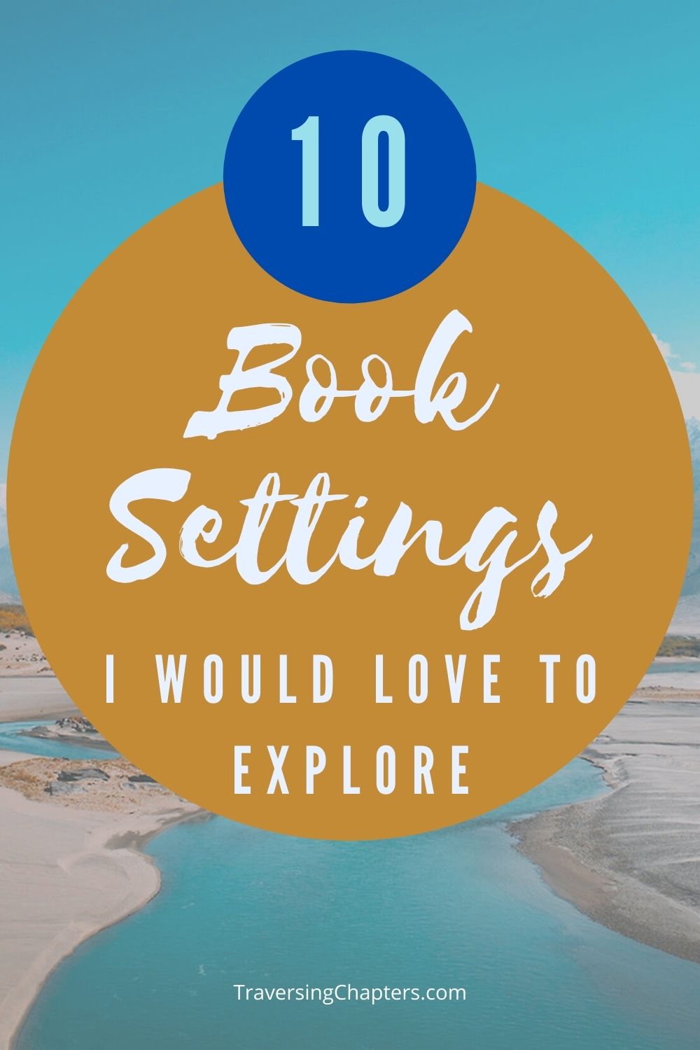 My 10 Favourite Book Settings - Top Ten Tuesday - Traversing Chapters